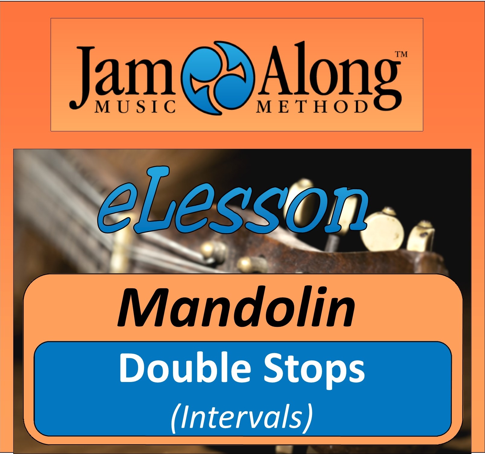 Double Stops (Intervals) for Mandolin - JamAlong Music Method Double Stops (Intervals) for Mandolin - JamAlong Music Method